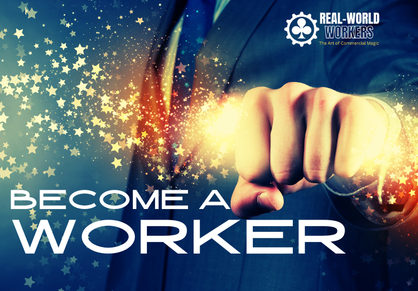 How to Be a Working Magician: Secrets of Real Success - Real World Workers
